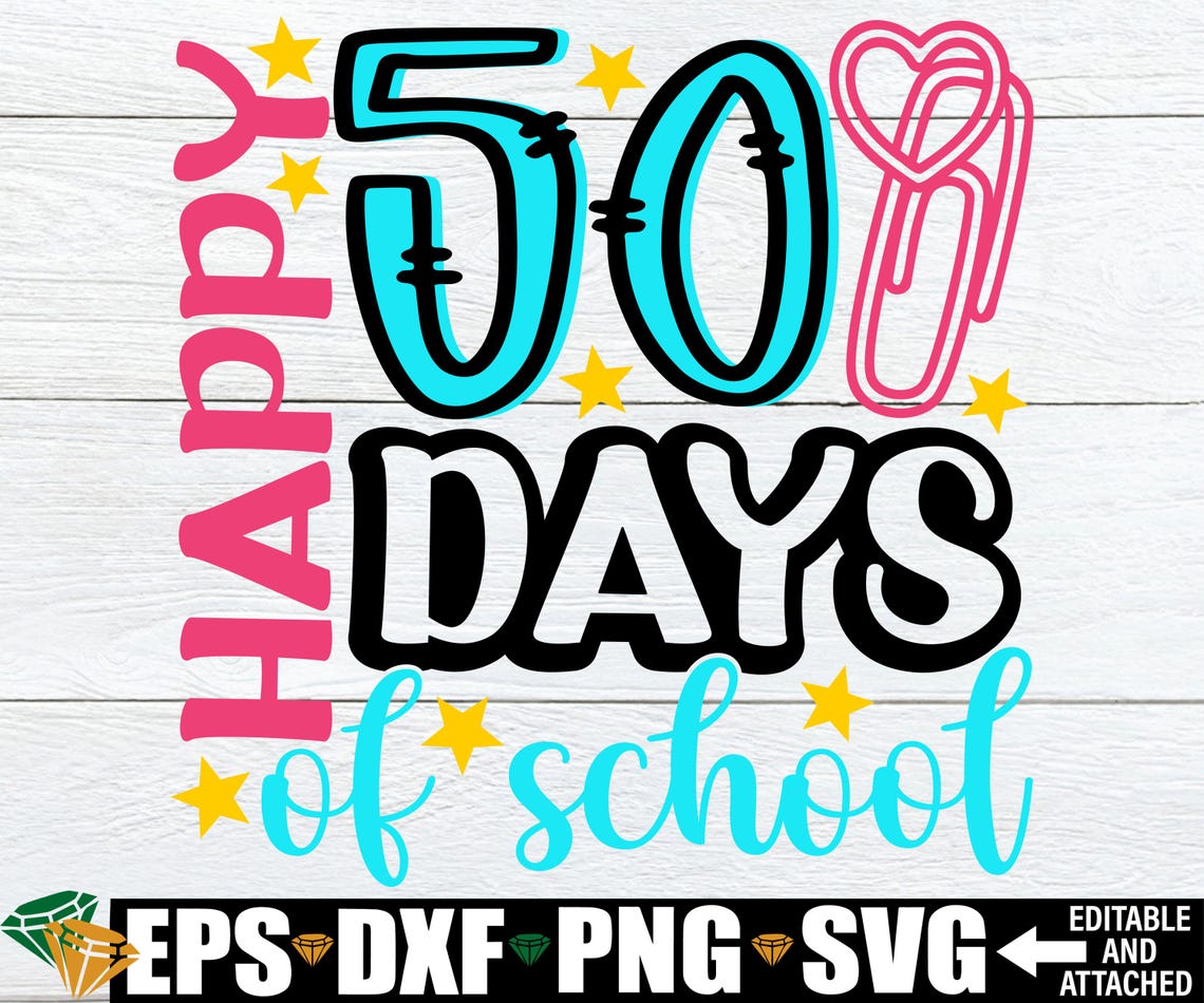 50th Day of School Svg, 50th Day of School Shirt Svg Png, 50 Days of ...