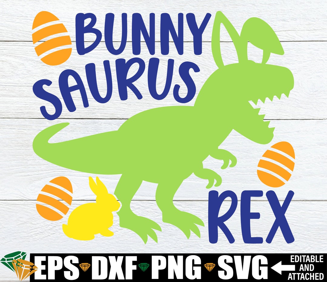 Easter Saurus Rex Svg, Easter Saurus Svg, Boys Easter Svg, Boys Easter ...