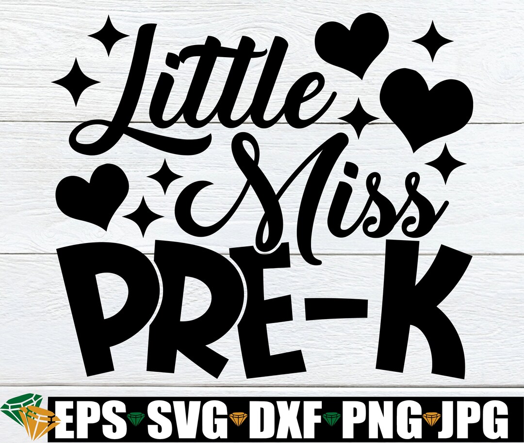 Little Miss Pre-k, Girls First Day of Pre-k Svg, Girls First Day of ...