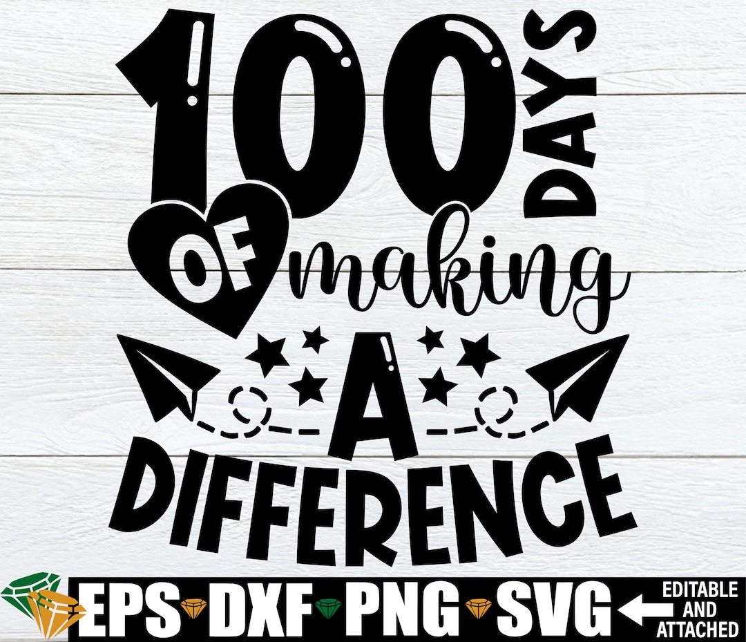 100 Days of Making A Difference, 100th Day of School, 100 Days of ...