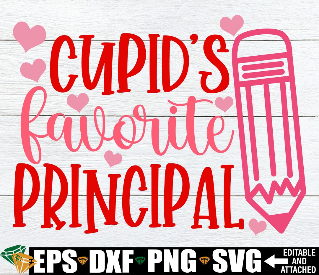 Cupid's Favorite Principal, Valentine's Day Gift for Principal Svg Png ...