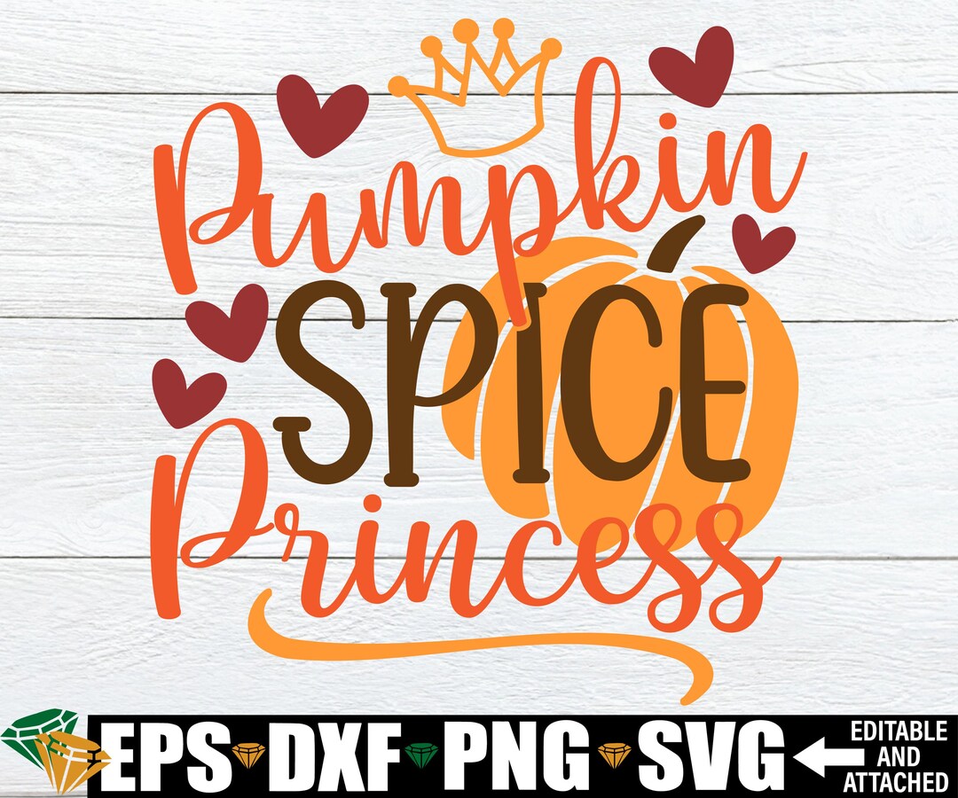 Pumpkin Spice Princess Svg, Girls Fall SVG, Girls Halloween Svg ...