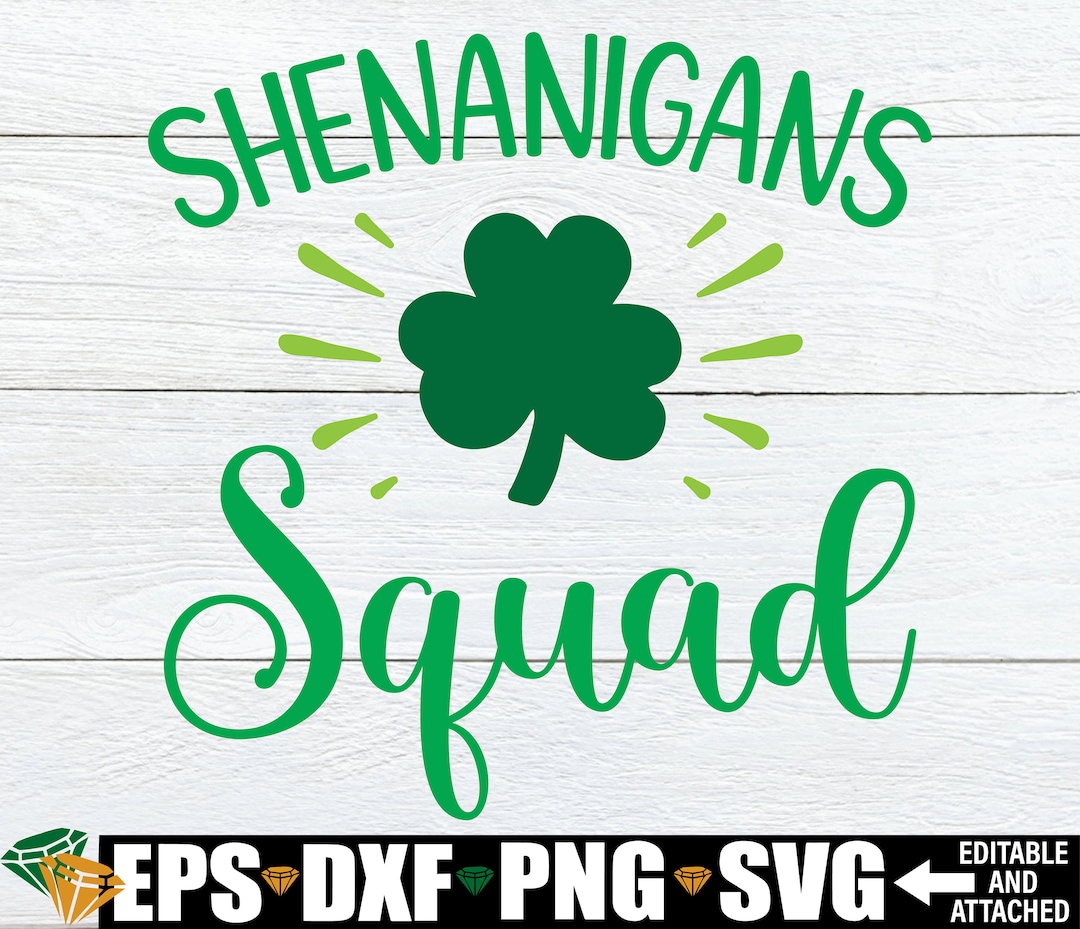 Shenanigans Squad, St. Patrick's Day Svg, Matching St. Patrick's Day ...