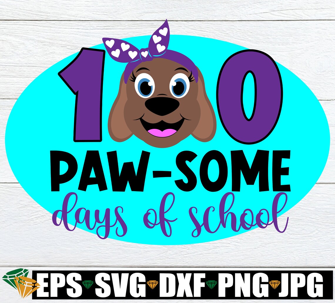 100 Paw-some Days Of School 100 days of School 100 Days 100 | Etsy
