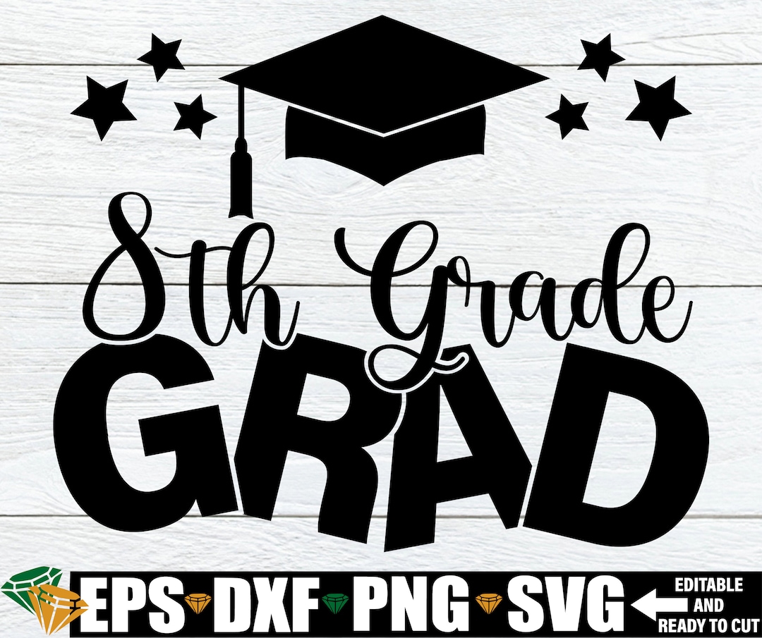 8th Grade Grad Final Day of 8th Grade 8th Grade Graduation - Etsy