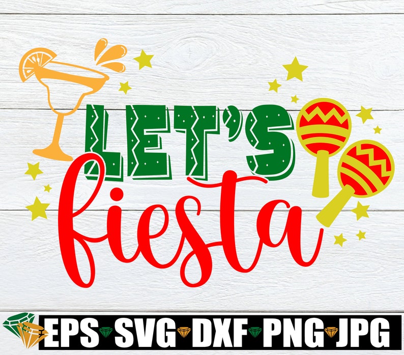 Let's Fiesta Fiesta Svg Cinco De Mayo Svg Cute Cinco De | Etsy