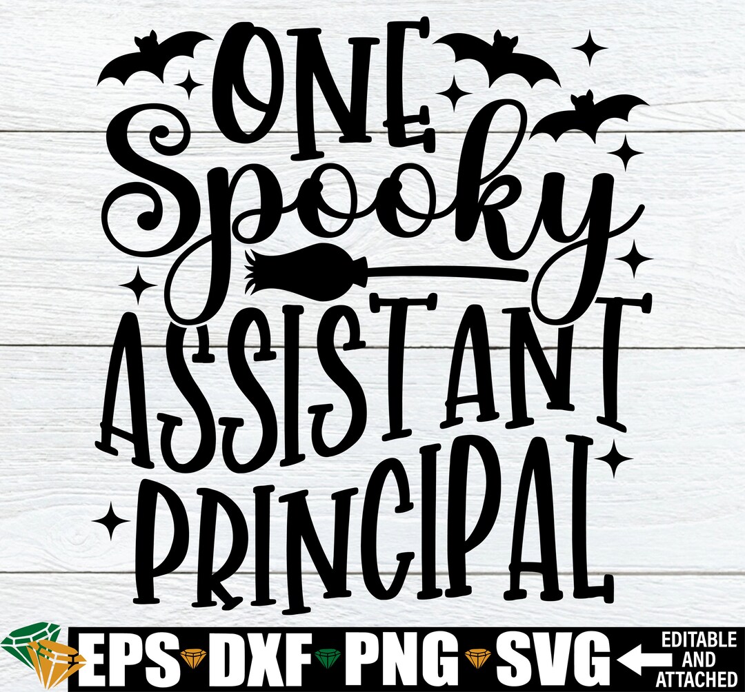 One Spooky Assistant Principal, Assistant Principal Halloween Shirt Svg ...