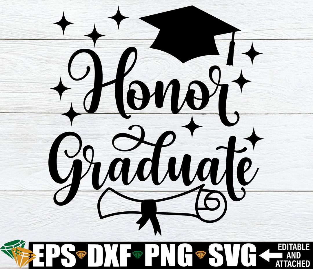 Honor Graduate Svg, Graduating With Honors Svg, Collage Honor Graduate ...