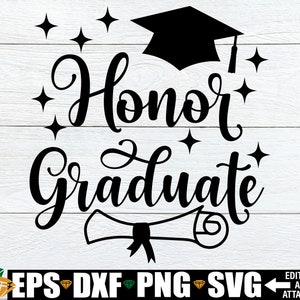 Honor Graduate Svg, Graduating With Honors Svg, Collage Honor Graduate ...
