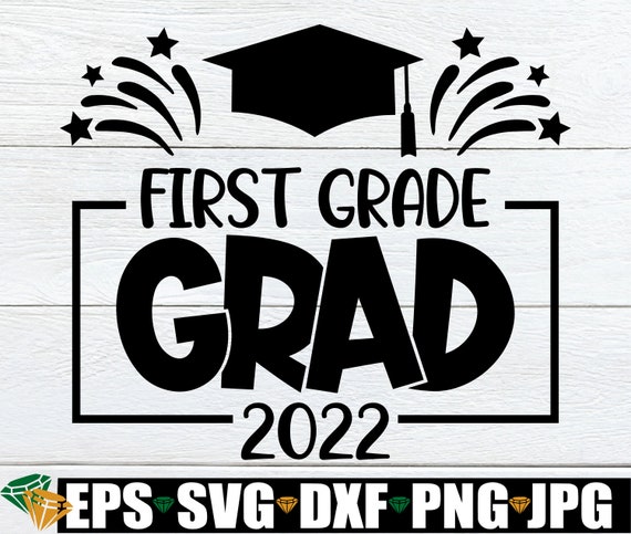First Grade Grad First Grade Graduation 1st Grade Grad 1st | Etsy