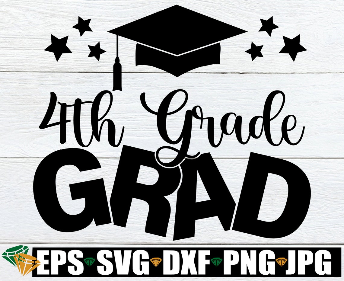 4th Grade Grad, End of 4th Grade, End of the Year, End of School, 4th ...