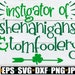 Instigator of Shenanigans and Tomfoolery, Funny St. Patrick's Day Svg ...