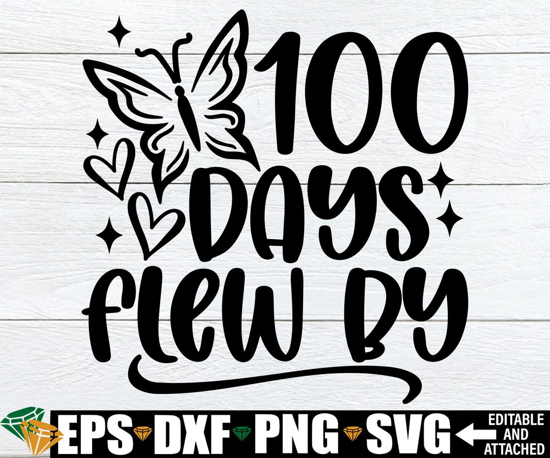 100 Days Flew By, Girl 100th Day of School Svg Cut File, 100 Days of ...