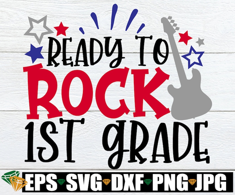 Ready to Rock 1st Grade 1st Grade Svg Back to School First - Etsy