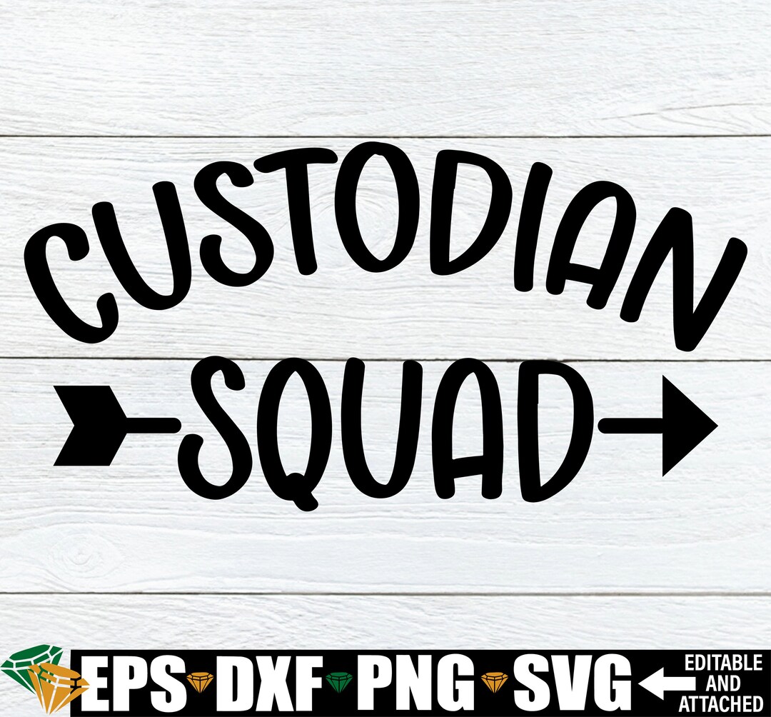 Custodian Squad, Matching School Custodian Shirts Svg, Custodian ...