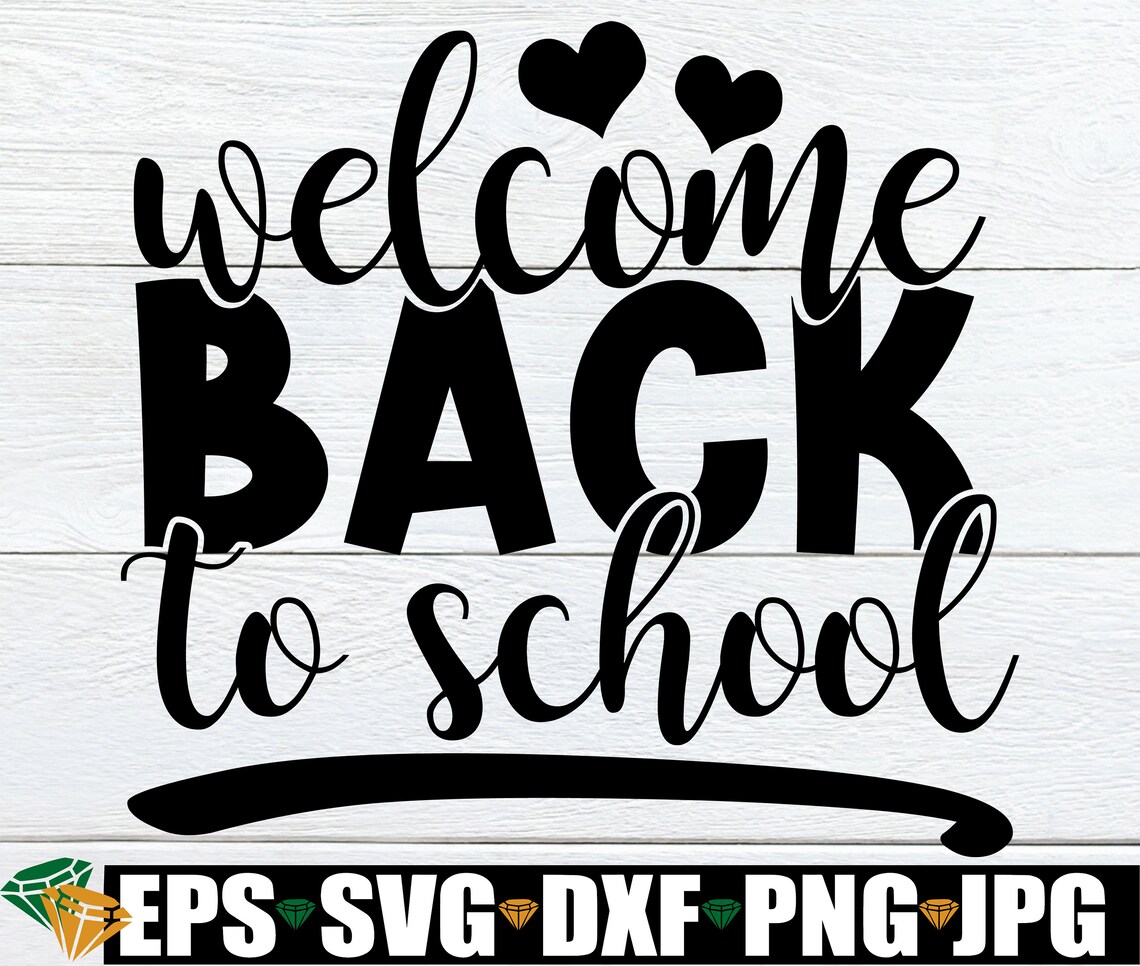 Welcome Back to School Teachers First Day of School Svg - Etsy