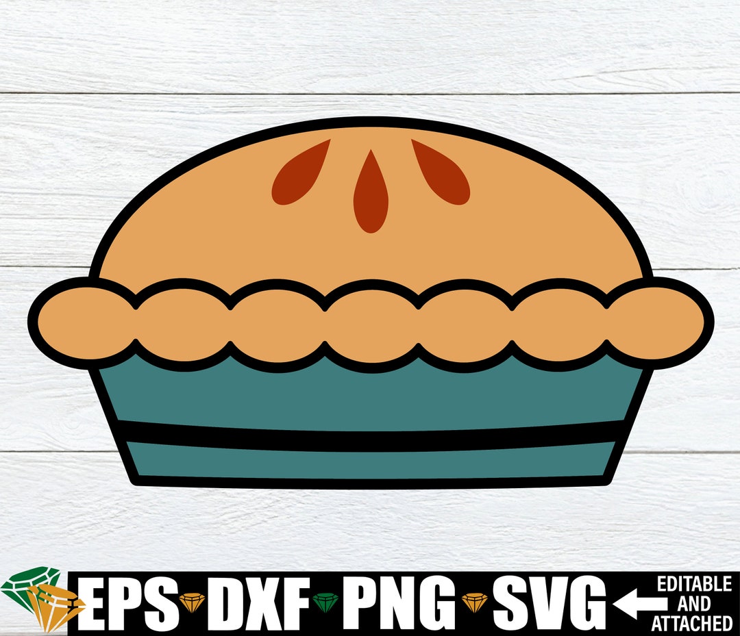 Pie Svg, Pie Clipart, Thanksgiving Dessert Svg, Dessert Clipart ...