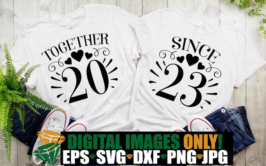 Together Since 2023, Married in 2023, 2023 Anniversary Shirts SVG ...