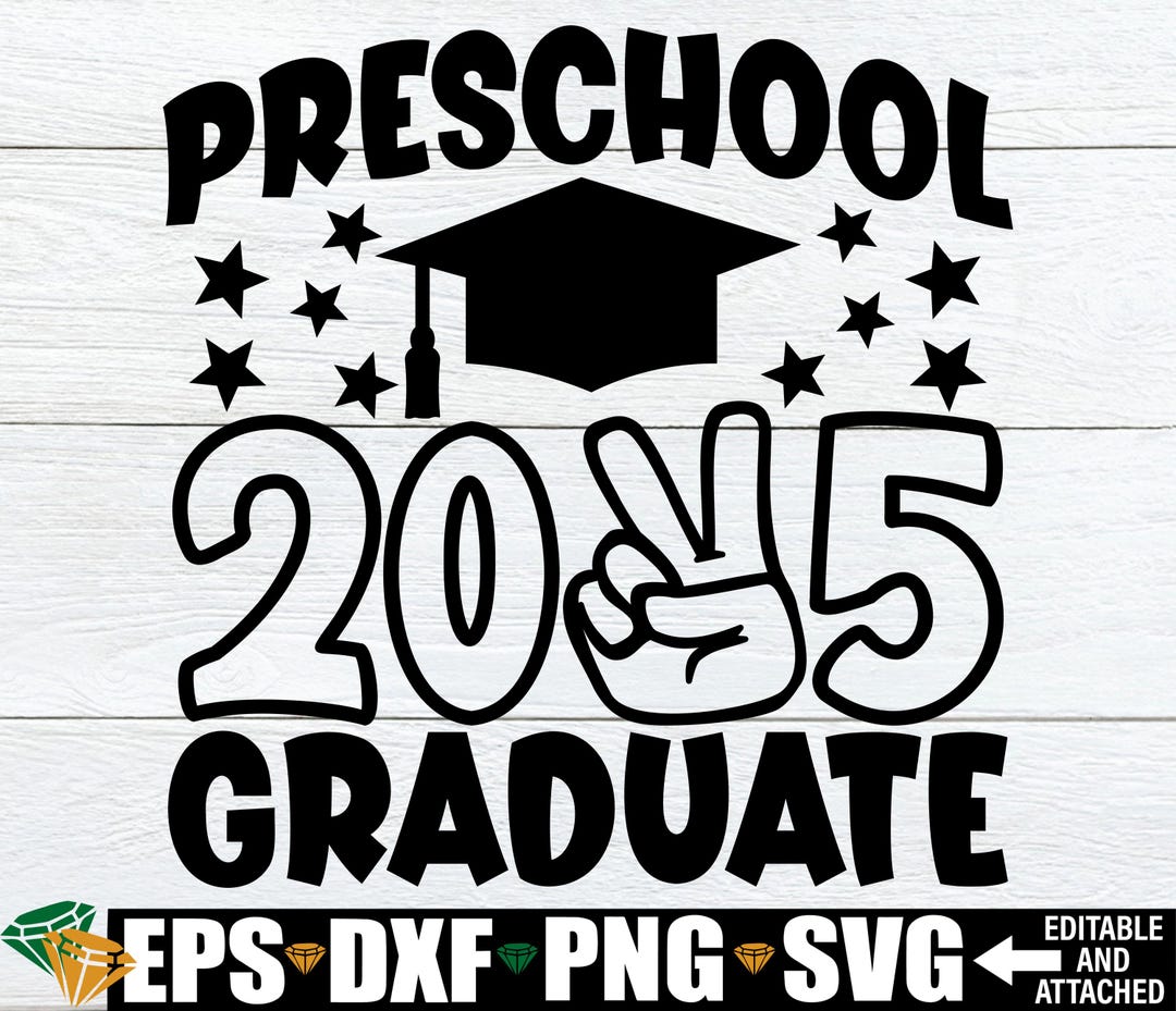 2025 Preschool Graduate Svg, Preschool Graduation Shirt Svg Cut File ...