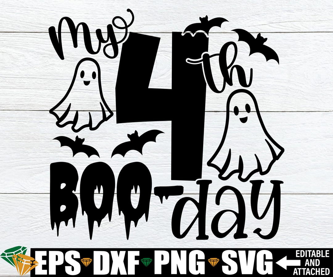 My 4th Boo-day Svg, Halloween Birthday Svg, Halloween Birthday Shirt ...