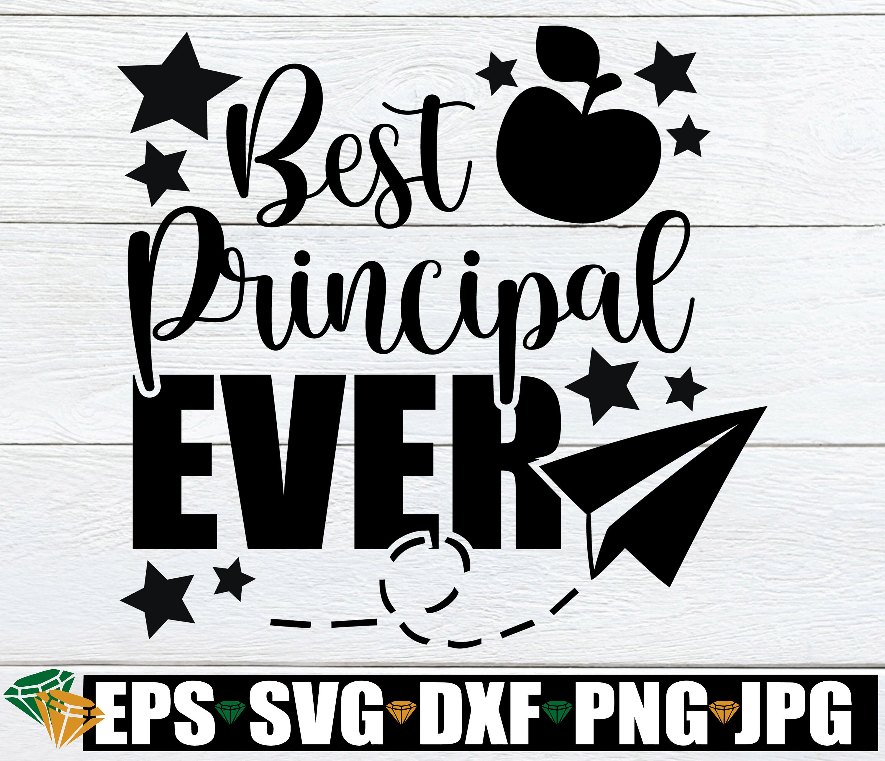 Best Principal Ever Principal SVG Best Principal Educator | Etsy
