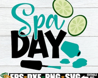 Spa Day, Girls Spa Trip SVG and PNG, Spa Birthday SVG, Girls Spa Day ...