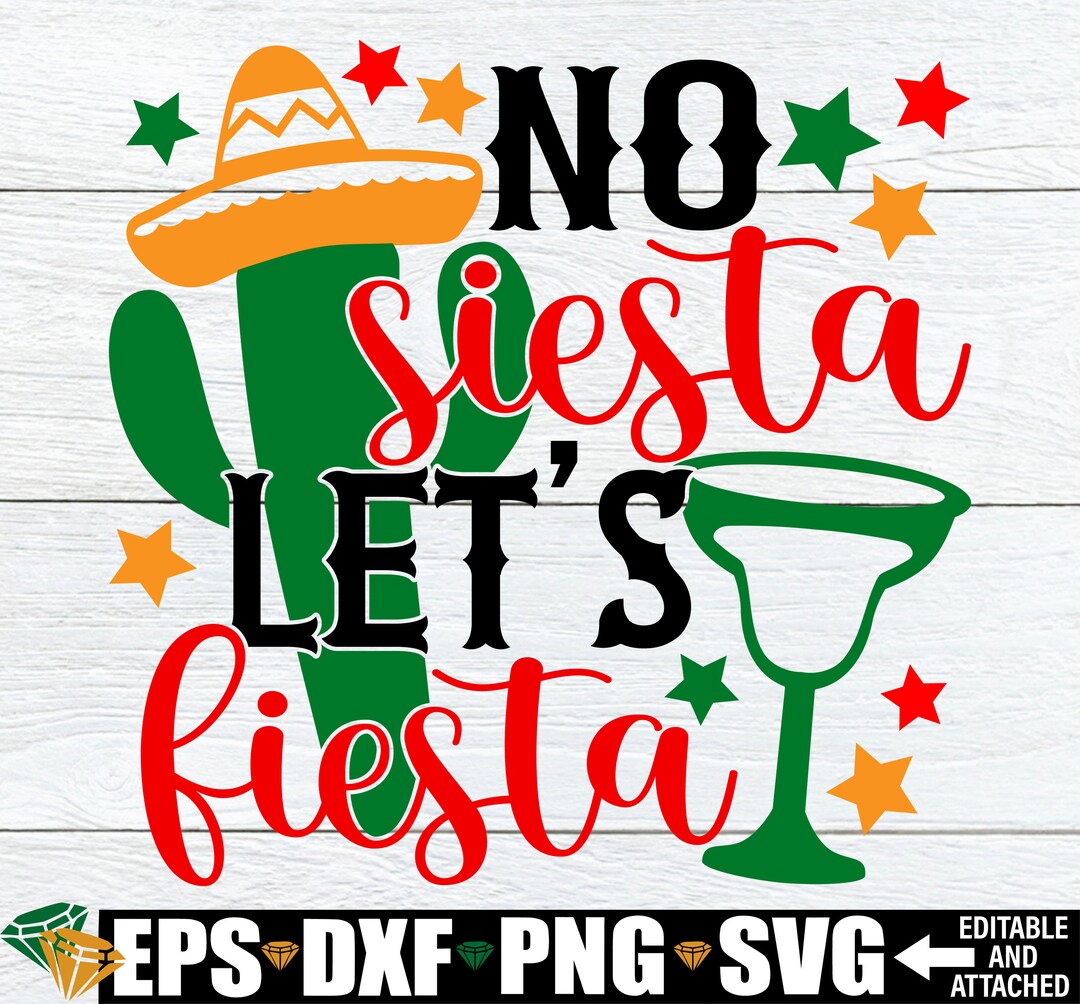 No Siesta Let's Fiesta, Cinco De Mayo Svg, Cinco De Mayo Decor Svg ...
