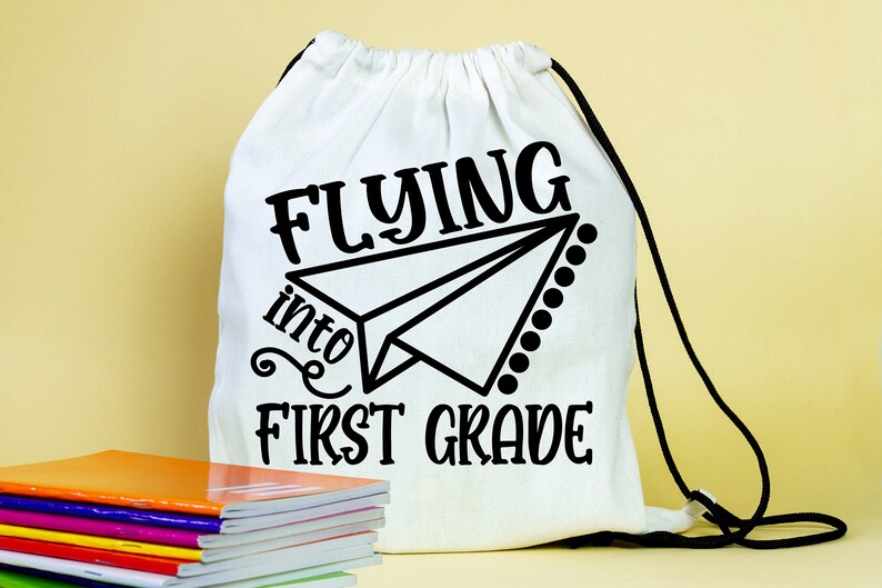 Flying Into First Grade, 1st Grade First Grade Svg, Back to School Svg ...