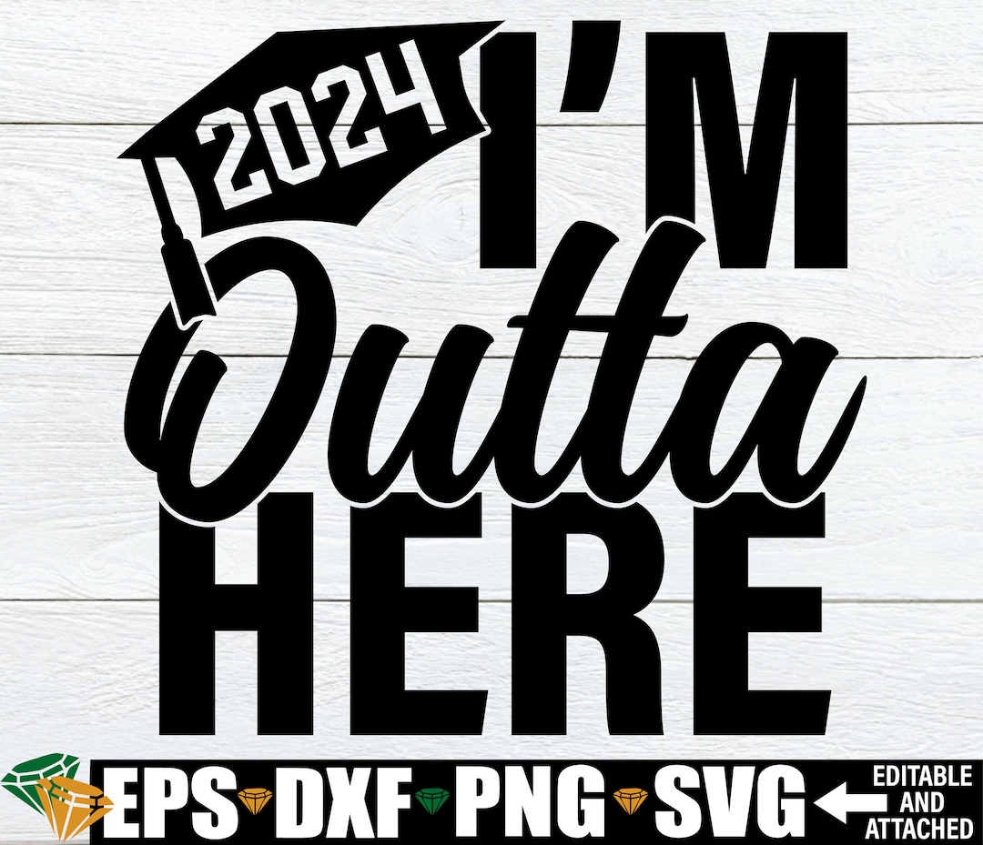 Estoy fuera de aquí svg, Graduación svg, Fin de año svg, Fin de la ...