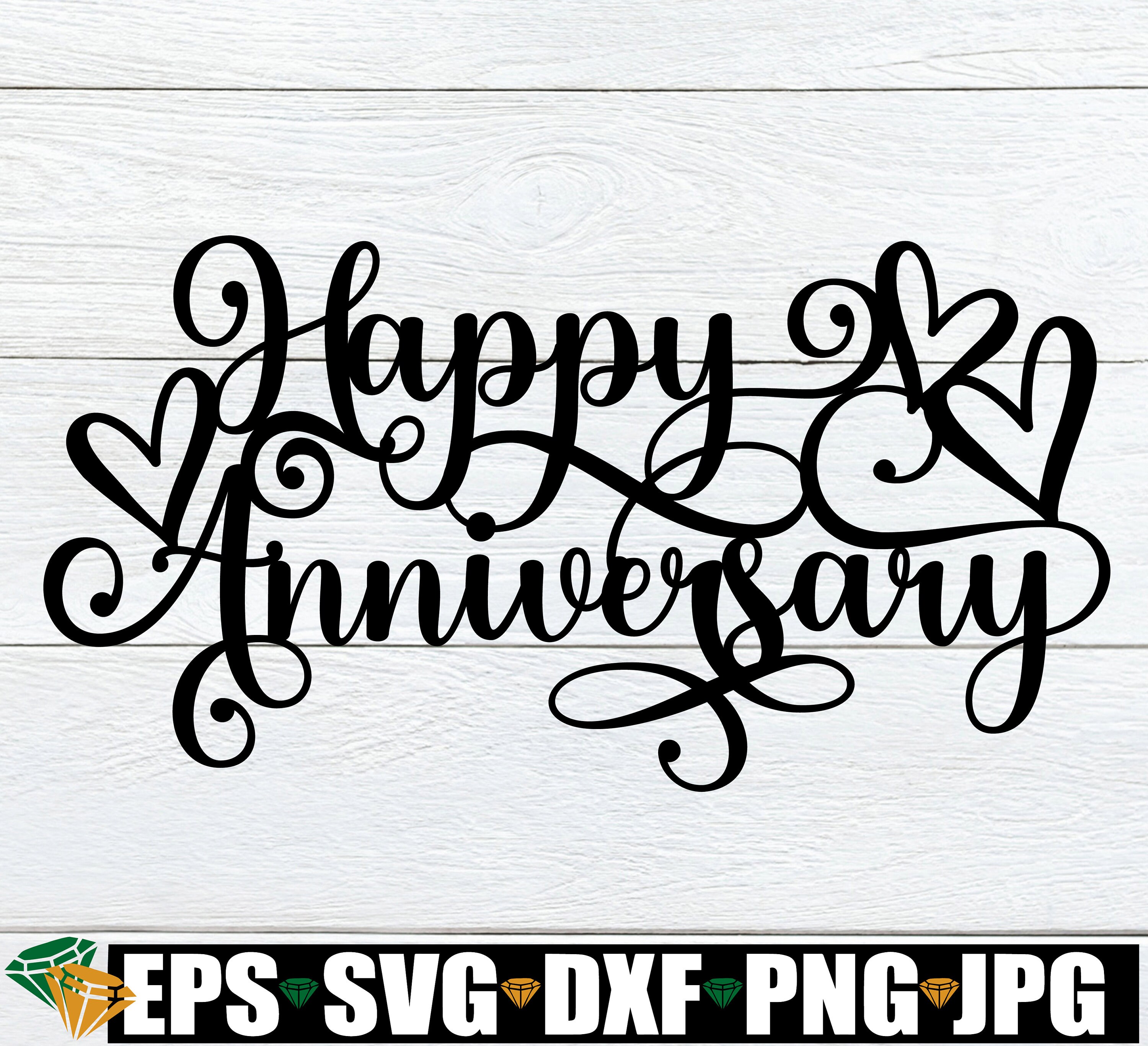 Happy Anniversary Svg, Anniversary Cake Top Svg, Happy Anniversary Cake ...