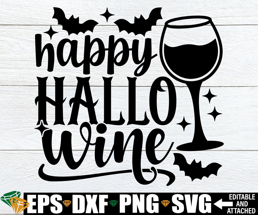 Happy Hallo-wine Svg, Halloween Sign Svg, Funny Halloween Party Shirt ...