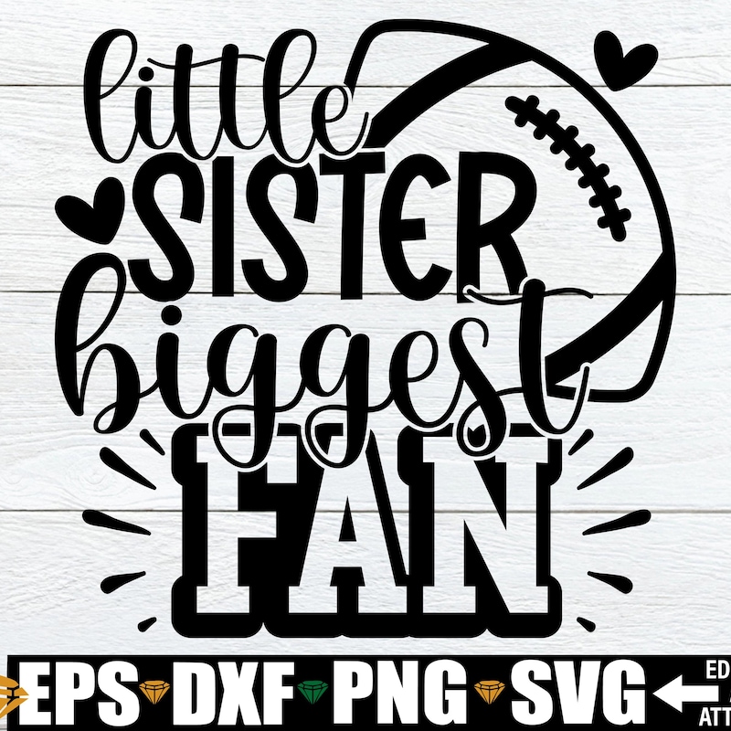 Little Sister Biggest Fan Svg - Etsy