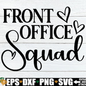 Fron Office Squad, Matching Front Office Shirts SVG, Office Staff ...