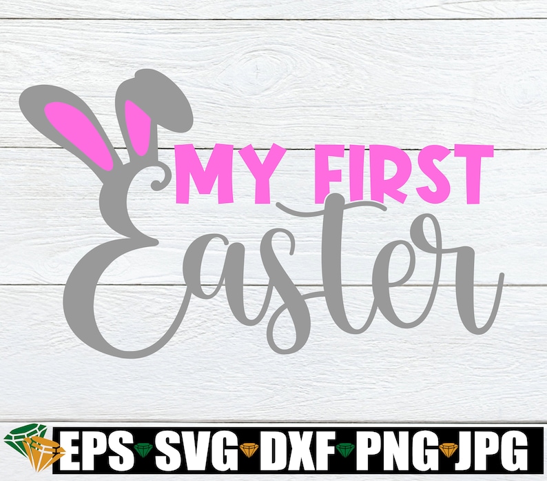 My First Easter First Easter Svg My First Easter SVG Cute - Etsy