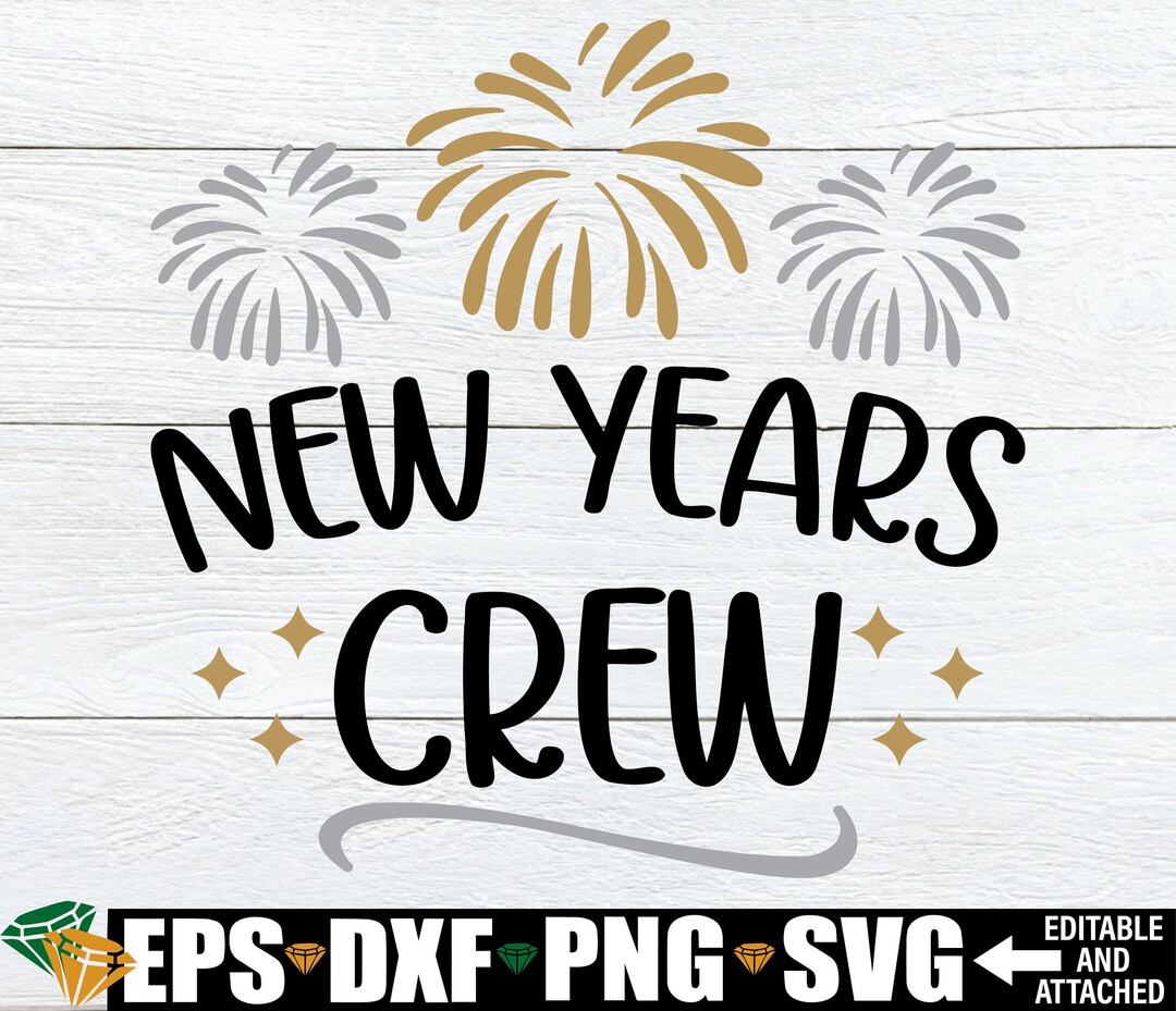 New Years Crew Svg, Matching New Year's Eve Shirts SVG PNG, Happy New ...