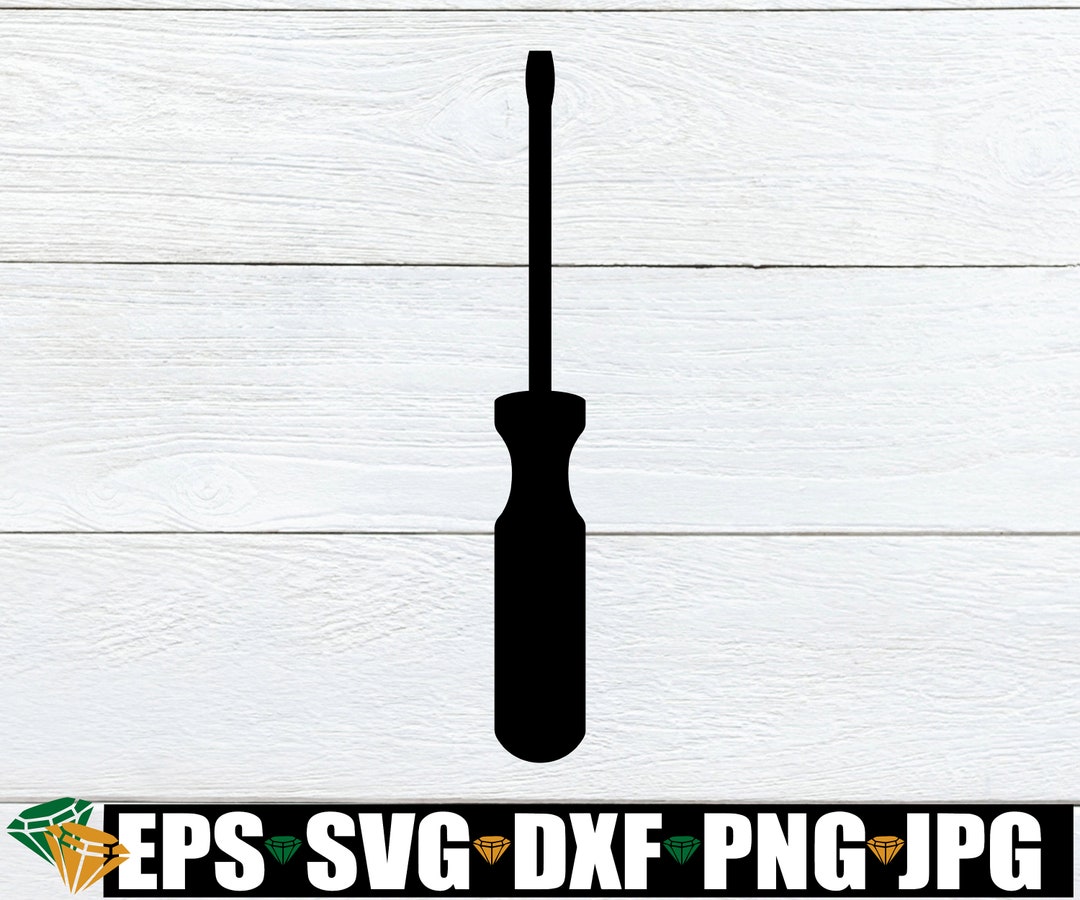 Screwdriver Svg, Flathead Screwdriver Silhouette Svg, Handyman Tools ...