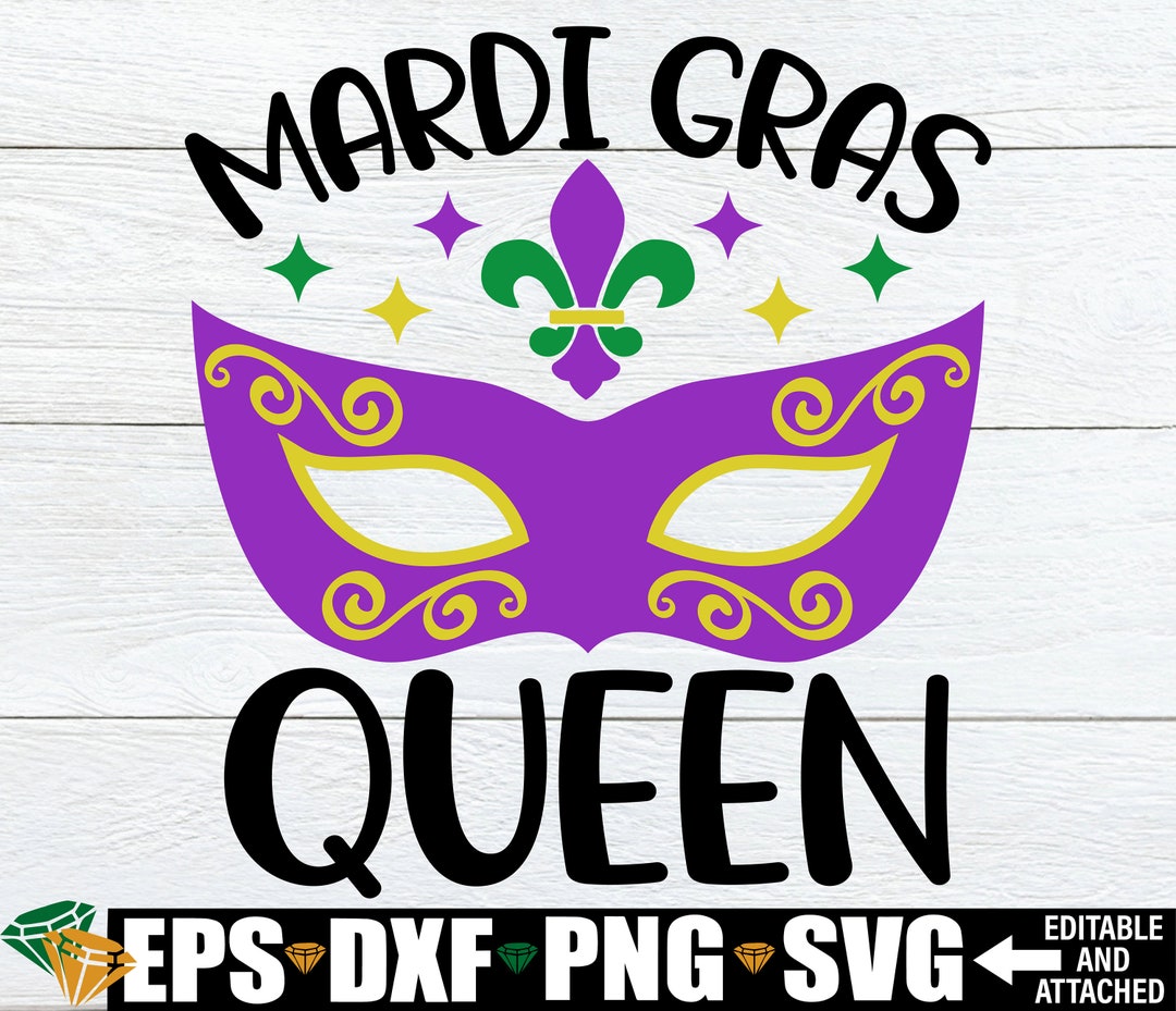 Mardi Gras Queen SVG, Women's Mardi Gras Shirt SVG, Mardi Gras SVG ...
