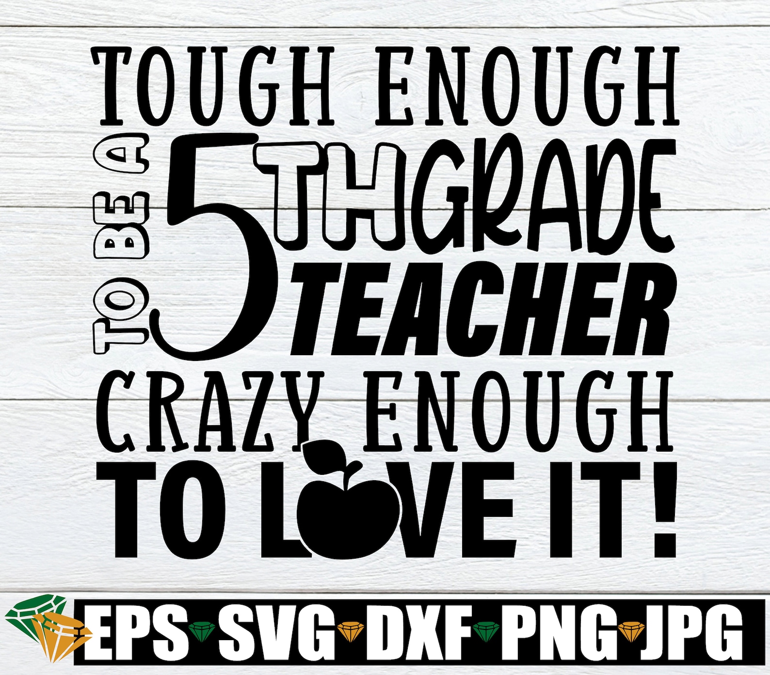 Tough Enough To Be A 5th Grade Teacher Crazy Enough To Love Etsy tough-enough-to-be-a-5th-grade-teacher-crazy-enough-to-love-etsy