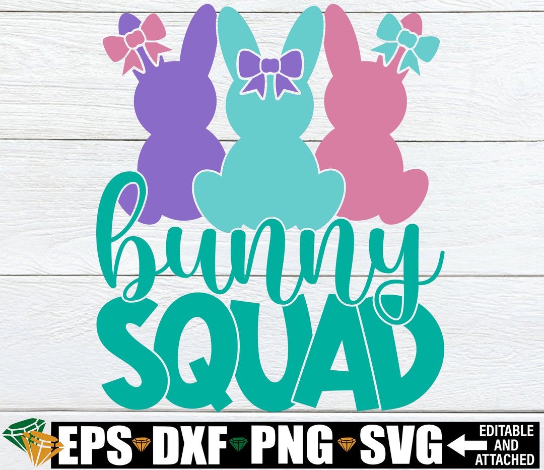 Bunny Squad, Girls Easter SVG, Girls Easter Shirt SVG, Kids Easter Svg ...