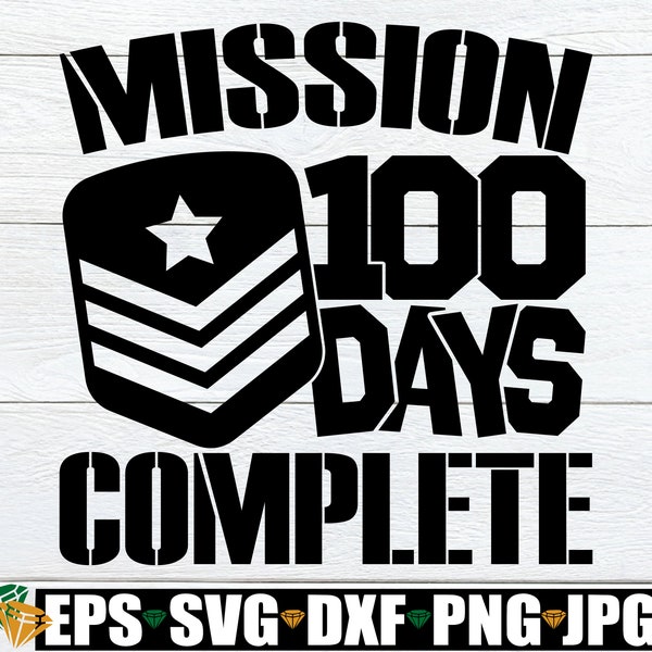 Svg Mission 100 Days Complete - Etsy