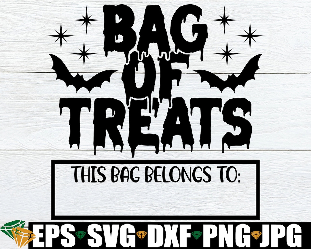 Bag of Treats, Personalized Trick or Treat Bag Svg, Candy Bag Svg ...
