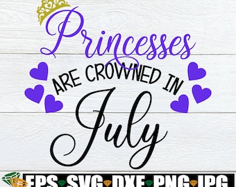 July Princess Svg - Etsy