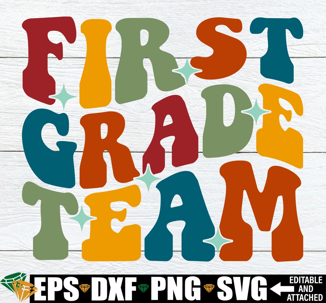 First Grade Team Svg, First Grade Teacher Shirt SVG, 1st Grade Team Svg ...