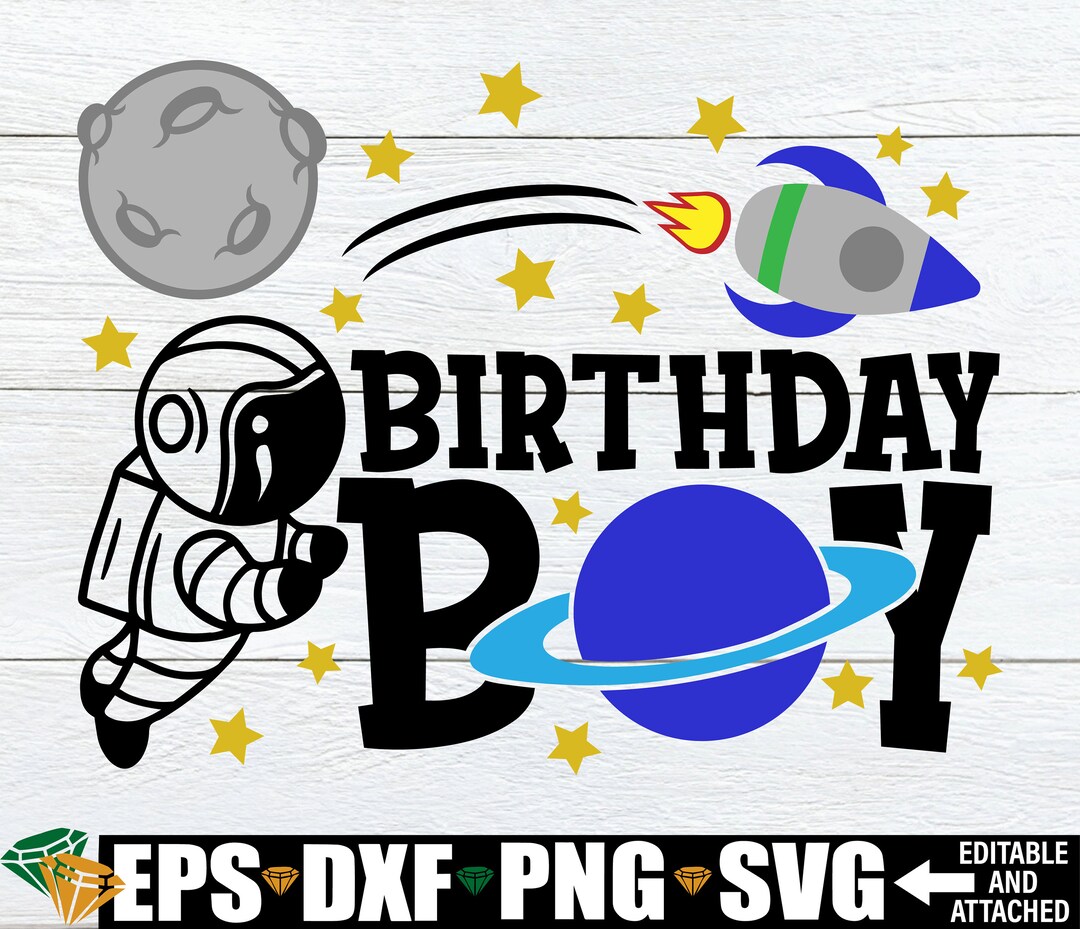Space Themed Birthday Svg, Outer Space Birthday, Astronaut Birthday Svg ...