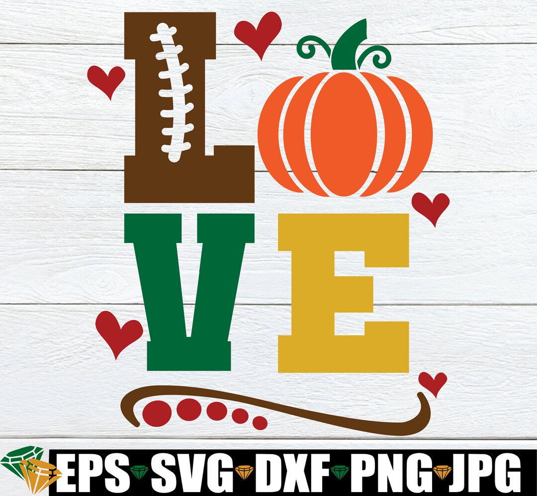 Thanksgiving Love, Thanksgiving, Thanksgiving Svg, Thanksgiving Decor ...