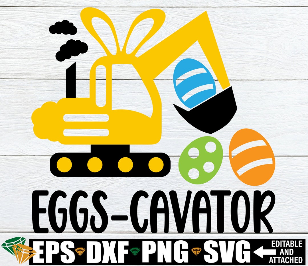 Eggs-cavator Boys Easter Shirt SVG PNG Funny Kids Easter - Etsy