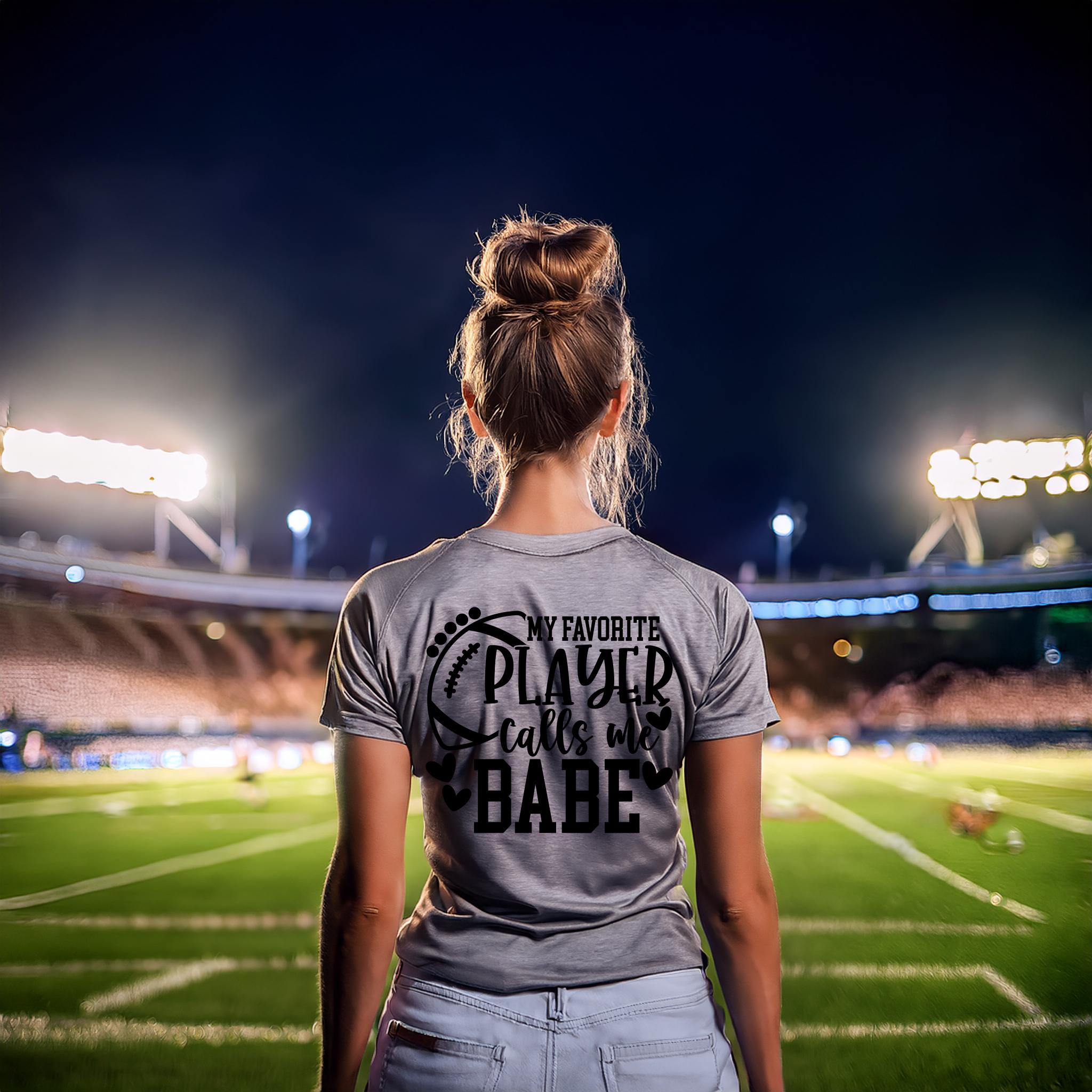 My Favorite Player Calls Me Babe, Football Player Girlfriend Shirt Svg ...