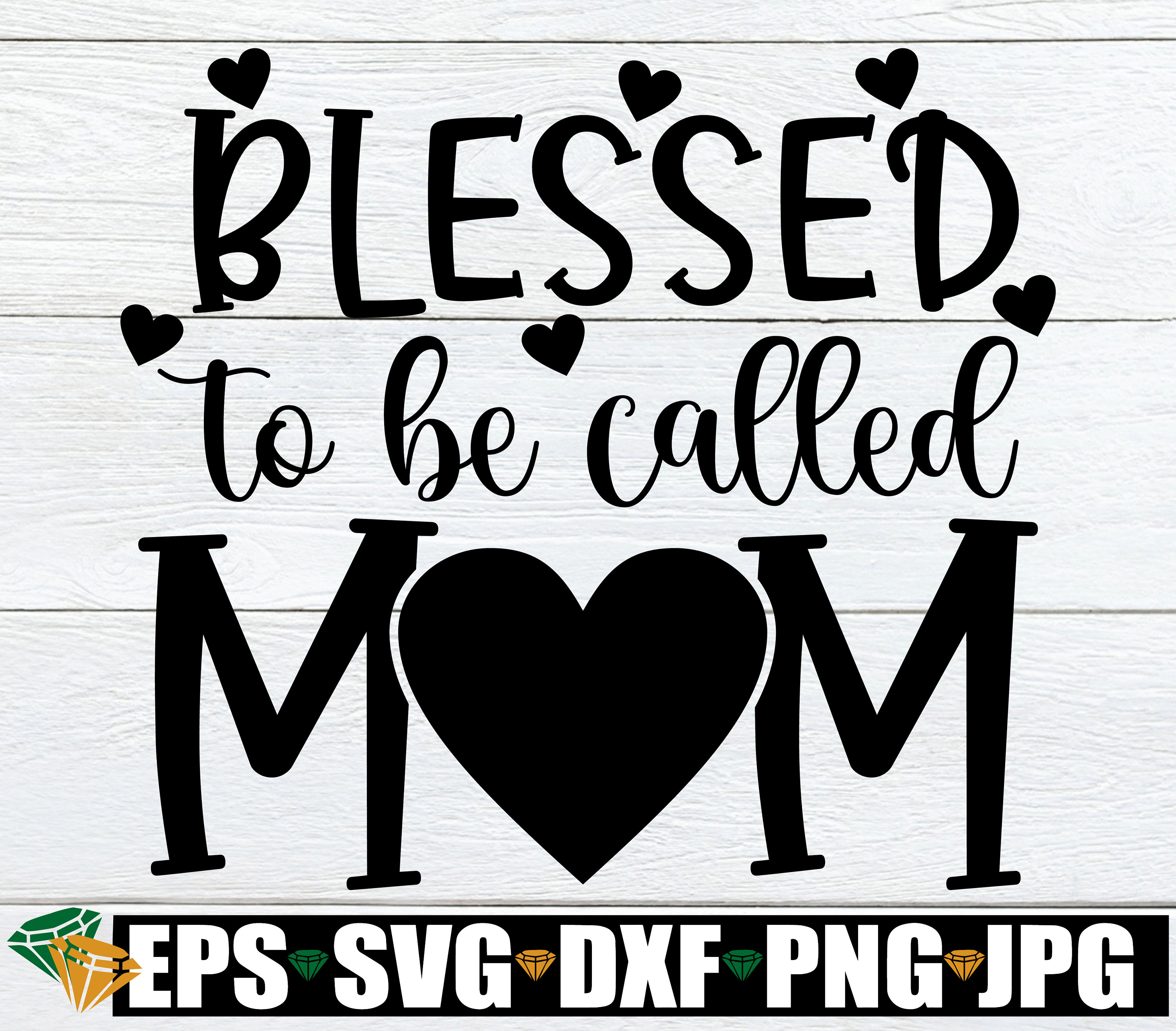 Blessed to Be Called Mom Blessed Mom Mother's Day Svg - Etsy