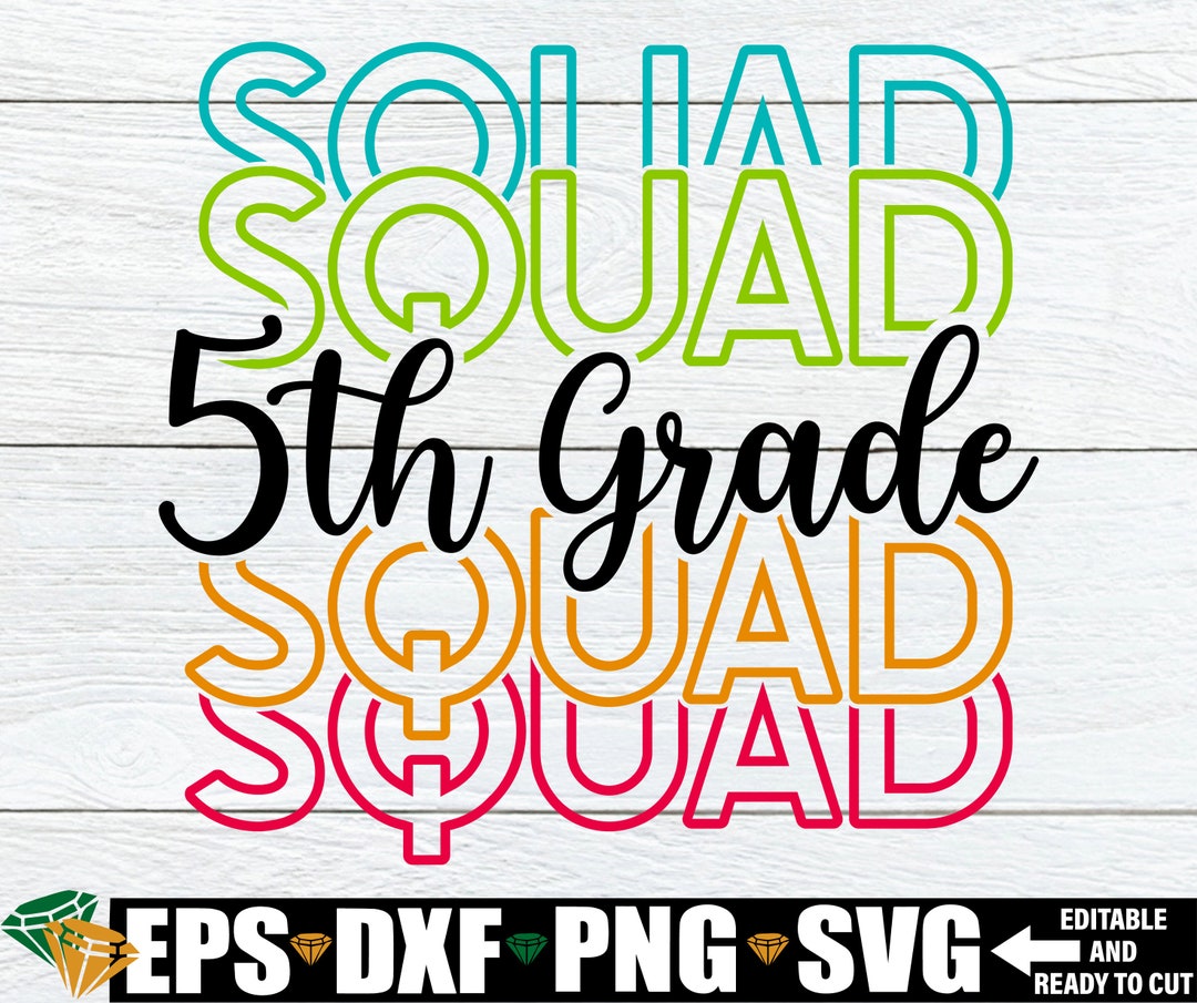 5th Grade Squad, Matching 5th Grade Teachers Shirts Svg, 5th Grade Team ...