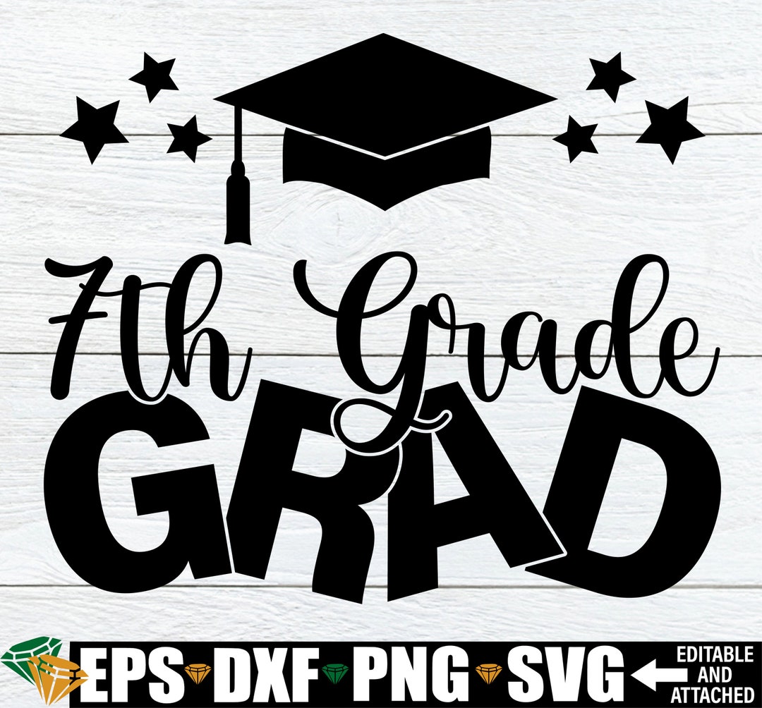 7th Grade Graduation, 7th Grade Graduation Shirt Svg, 7th Grade Grad ...